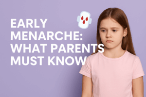Early Menarche: Causes, Risks, and Prevention Strategies